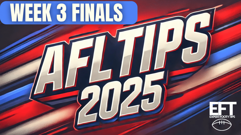 AFL Finals Week 3 Tips 2025 | SGM Bets & Predictions!